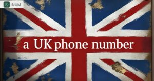 UK Phone Number Format: How It Works & What You Need to Know - inum